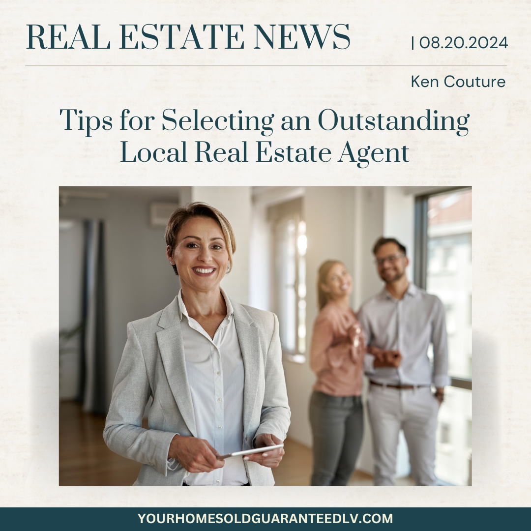 Tips for Selecting an Outstanding Local Real Estate Agent | Your Home ...